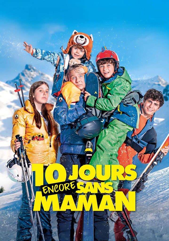 Regarder 10 jours encore sans maman en streaming